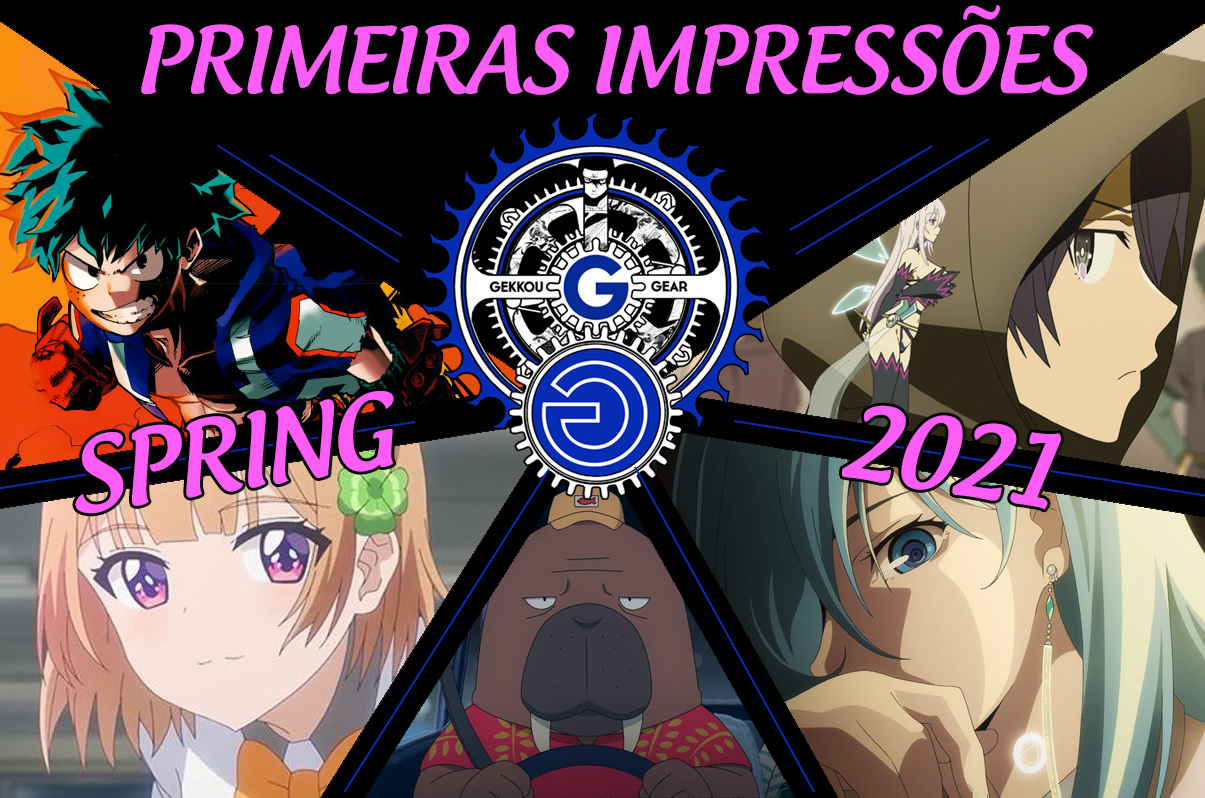 Animes Spring Season/2021 | Gekkou Gear